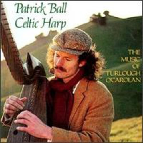 Ball, Patrick : Celtic Harp 1-Music of Turloug by Patrick Ball (CD ...