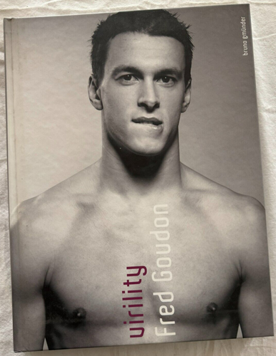 Virility Fred Goudon Bruno Gmunder Male Photography Gay Interest ...