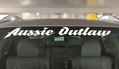 AUSSIE OUTLAW Decal Sticker Car Windscreen Windshield Banner Boat BNS ...
