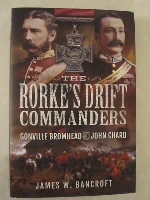 The Rorke's Drift Commanders: Gonville Bromhead and John Chard | eBay