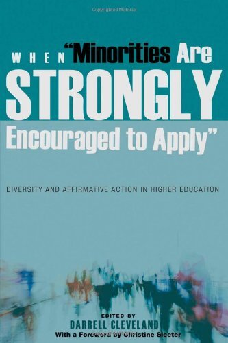 WHEN MINORITIES ARE STRONGLY ENCOURAGED TO APPLY: By Darrell Cleveland ...