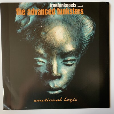 Truefunkeosis Present The Advanced Funksters - Emotional Logic | eBay