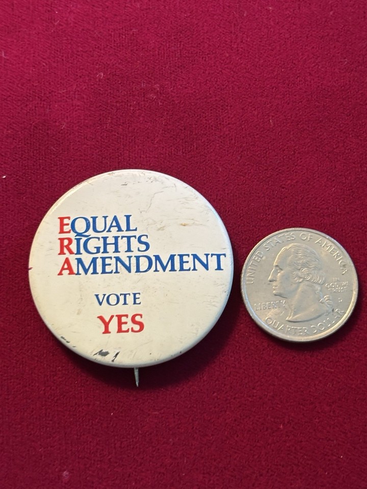 Lot 7: Vintage Equal Rights Amendment Vote Yes - ERA Button | eBay
