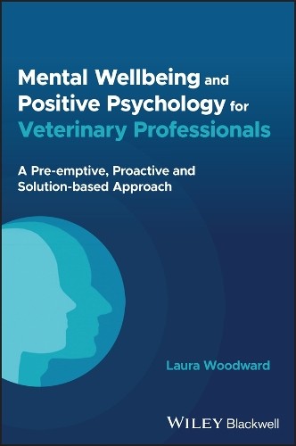 Laura Woodward Mental Wellbeing and Positive Psychology (Paperback) (US ...