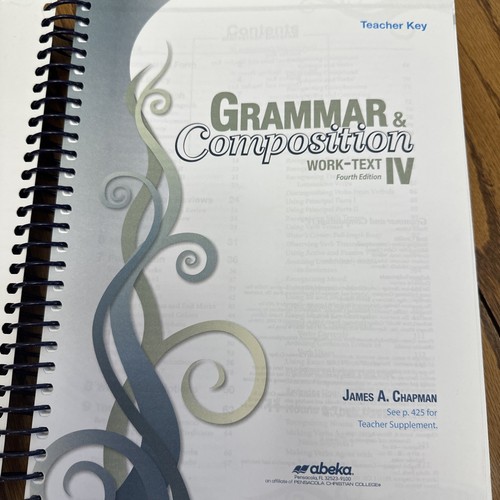 Abeka Grammar & Composition IV 4th Edition Work-Text Teacher Key 10th ...