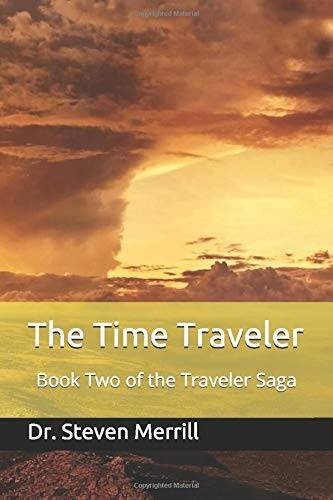 The Time Traveler: Book Two of the Traveler Saga - Paperback - VERY ...