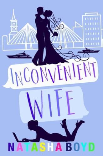 Inconvenient Wife (Charleston) - Paperback By Boyd, Natasha - GOOD ...