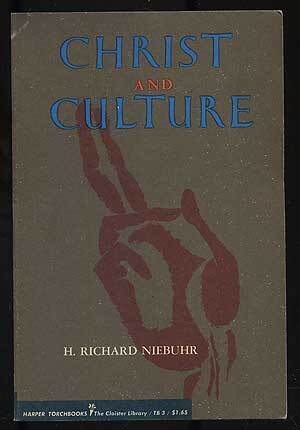 H Richard NIEBUHR / Christ and Culture 1956 | eBay