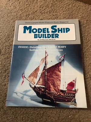 MAY/JUNE 1984 MODEL SHIP BUILDER boat model magazine | eBay UK