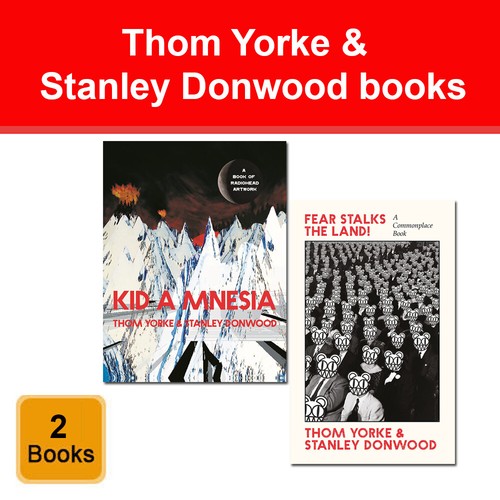 Thom Yorke & Stanley Donwood 2 Books Set Kid A Mnesia, Fear Stalks the ...