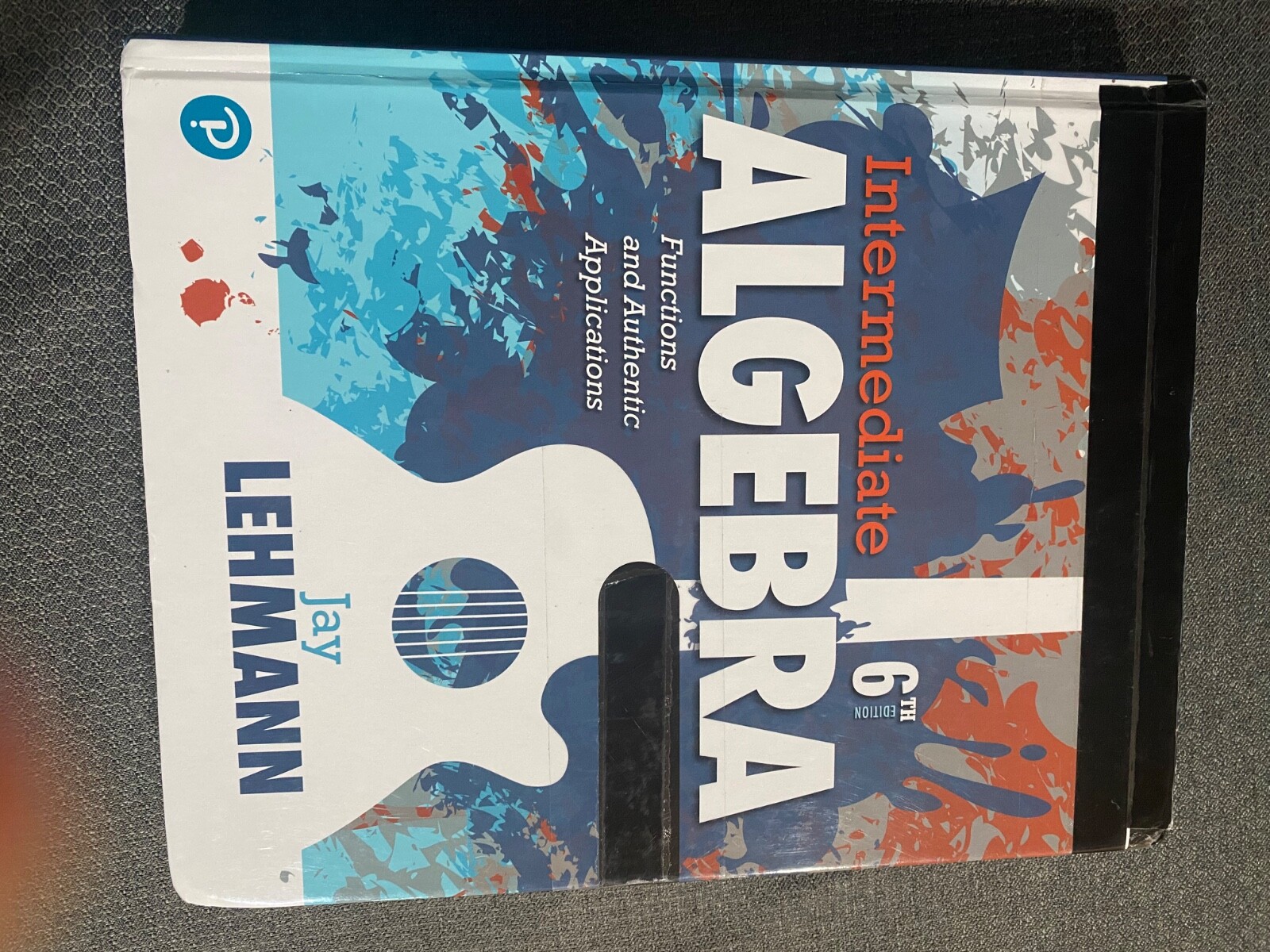 Intermediate Algebra : Functions and Authentic Applications by Jay ...