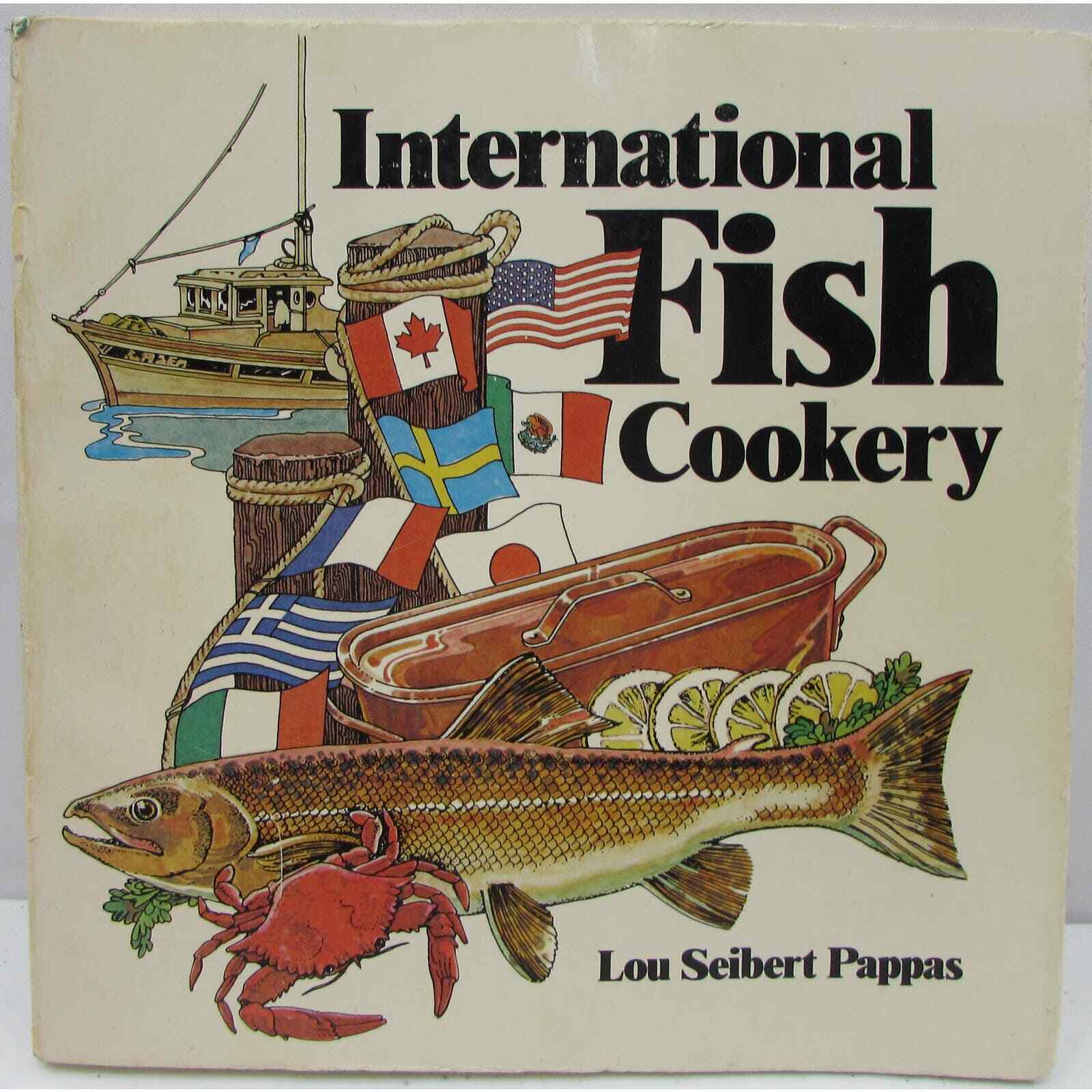 International Fish Cookery Lou Seibert Pappas Softcover Cookbook | eBay
