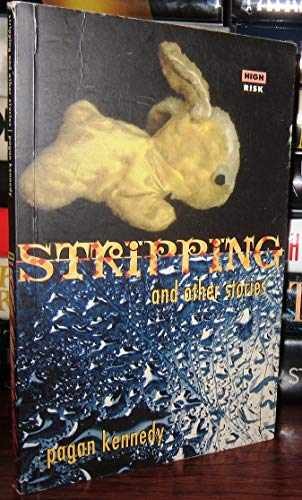 Stripping + Other Stories (High Risk Books) - Paperback, by Kennedy ...