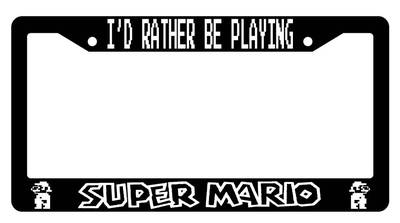 Black License Plate Frame I'd Rather Be Playing Super Mario 1 Auto ...