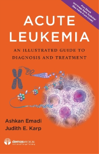 Ashkan Emadi, MD, PhD Acute Leukemia (Relié) 9781620701003 | eBay