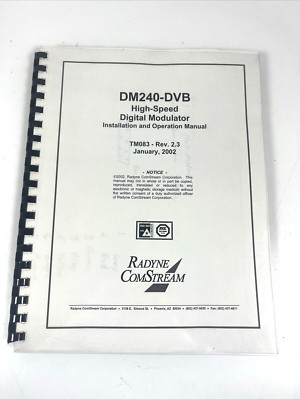 MANUAL for Radyne Comstream DM240-DVB HIGH SPEED DIGITAL MODULATOR | eBay