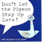 Dont Let the Pigeon Stay Up Late - Paperback By Mo Willems - GOOD | eBay