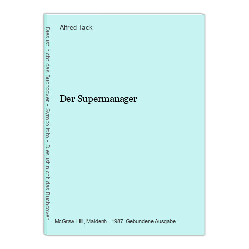 Der Supermanager Tack, Alfred: | eBay