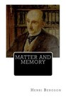 Matter And Memory, Bergson, Paul, Palmer New 9781466340091 Fast Free ...