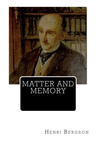 Matter And Memory, Bergson, Paul, Palmer New 9781466340091 Fast Free ...