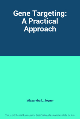 Gene Targeting: A Practical Approach, Alexandra L. Joyner | eBay