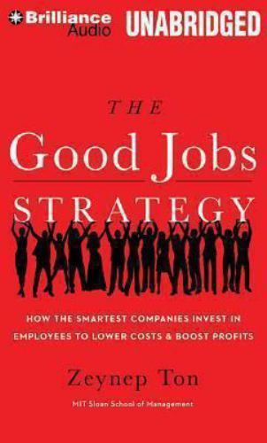 The Good Jobs Strategy 9781480555402| eBay