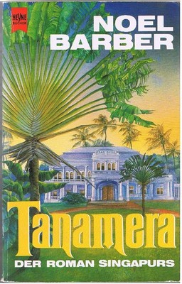 Noel Barber Tanamera Heyne Romanzo Storico Colonialismo | eBay