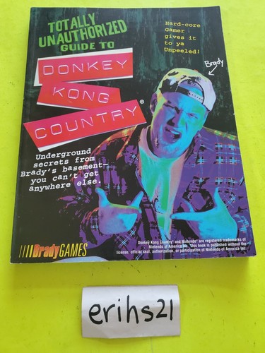 Totally Unauthorized Donkey Kong Country Brady Games SNES Magazine ...