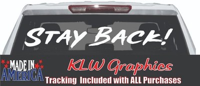Stay back Decal Sticker Car Turbo Diesel Truck Box Bucket Semi 4x4 Mud ...