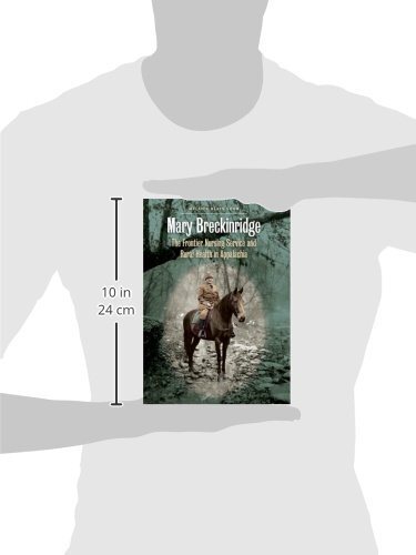 Mary Breckinridge: The Frontier Nursing Service and Rural Health in ...