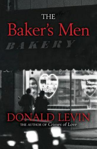 The Baker's Men (Martin Preuss Mystery) Donald Levin - signed ...
