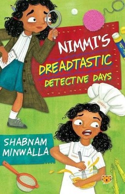 Shabnam Minwalla Nimmi's Dreadtastic Detective Days (Paperback) (UK ...