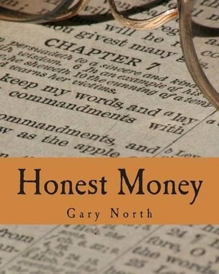 Gary North Honest Money (Large Print Edition) (Tascabile) | eBay