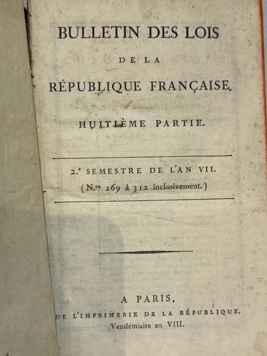 Bulletin des LOIS de la République Française An VII (n° 269 à 312 ...