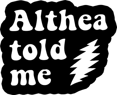 Grateful Dead Althea Told Me Deadhead Premium Decal Sticker 3in Jerry ...