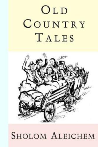 Old Country Tales by Sholom Aleichem (1999, Trade Paperback) for sale ...