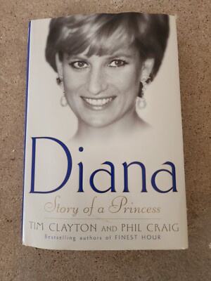Diana : Story of a Princess by Phil Craig and Tim Clayton (2001 ...