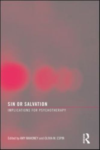 Sin or Salvation : Implications for Psychotherapy by Oliva M. Espin ...