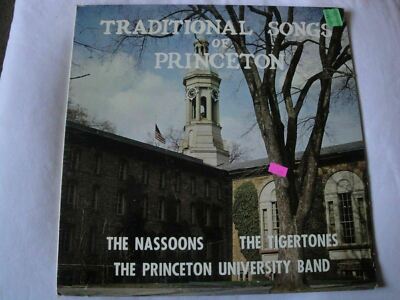 TRADITIONAL SONGS OF PRINCETON VINYL LP THE NASSOONS, THE TIGERTONES ...