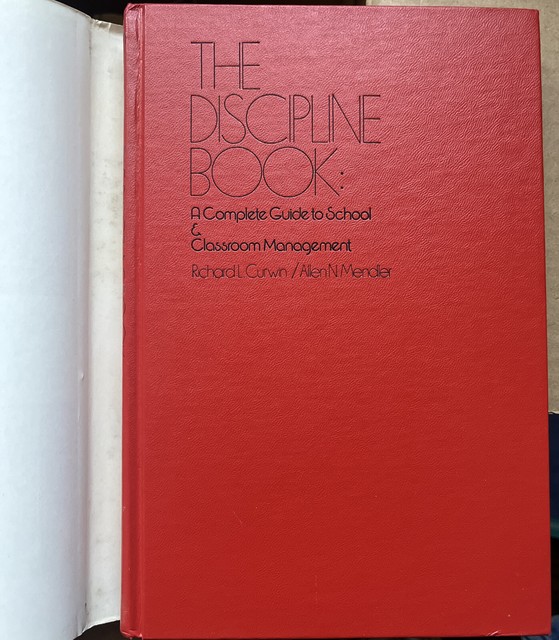 The Discipline Book : A Complete Guide to School and Classroom ...