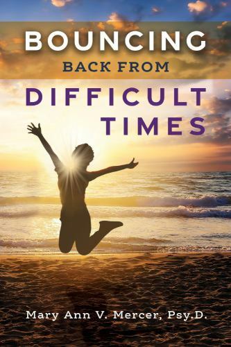 Bouncing Back from Difficult Times by in New 9780983273981| eBay