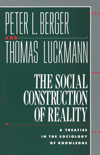 Thomas Luckmann Peter L. The Social Construction of R (Taschenbuch) (US ...