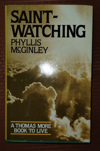 Saint-Watching by Phyllis McGinley 9780883471425 | eBay