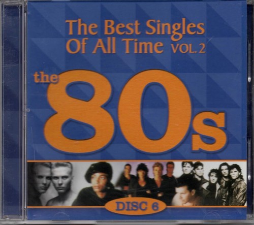 CD - The Best Singles Of All Time Vol. 2 - the 80s Disc 6 | eBay Australia