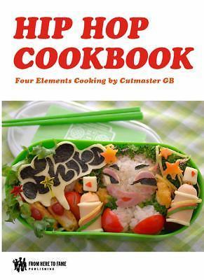 The Hip Hop Cookbook: Four Elements Cooking by Bachmann, Gerry ...