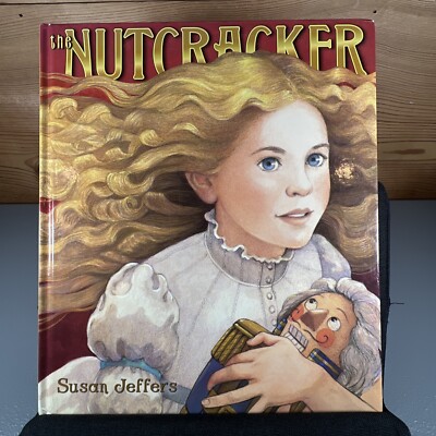 The Nutcracker by Susan Jeffers (2007 Hardcover) | eBay