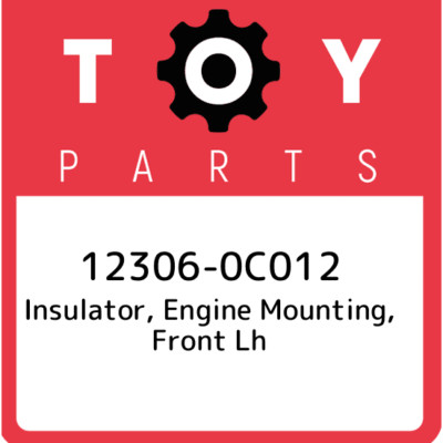 12306-0C012 Toyota Insulator, engine mounting, front lh 123060C012, New ...