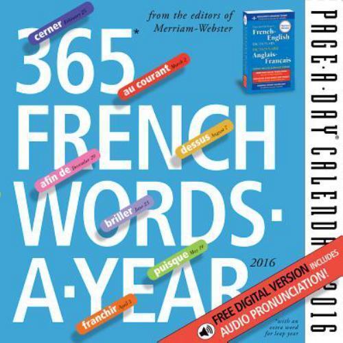 365 French Words-A-Year Page-a-Day Calendar 2016 by Merriam-Webster ...