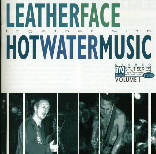 LEATHERFACE/HOT WATER MUSIC, Byo Split Series #1 - Split,Very Good ...