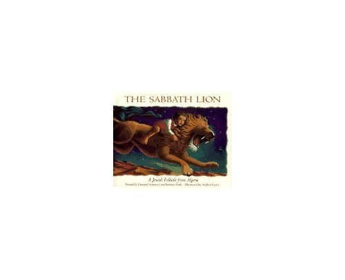 Sabbath Lion: A Jewish Folktale from Algeria - Paperback - VERY GOOD ...